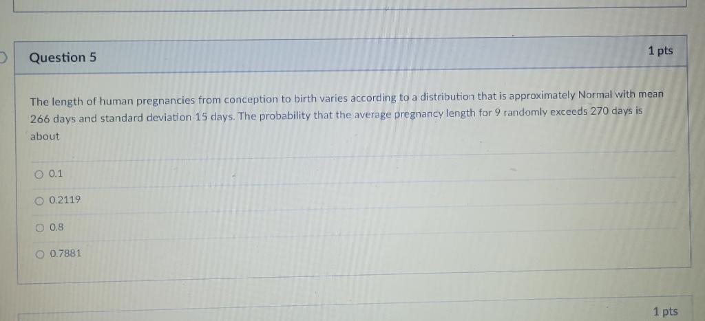 Solved The length of human pregnancies from conception to | Chegg.com