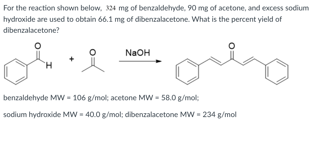 Solved For the reaction shown below, 324 mg of benzaldehyde, | Chegg.com