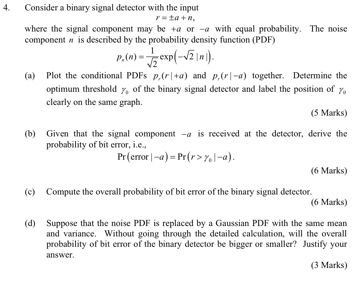 Solved Consider a binary signal detector with the | Chegg.com