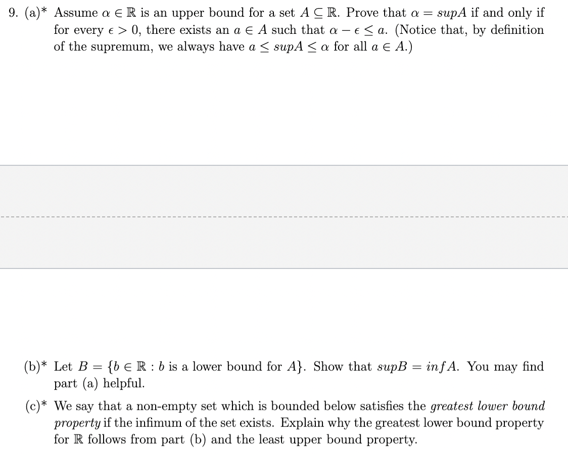 Solved (a)* ﻿Assume αinR ﻿is an upper bound for a set | Chegg.com