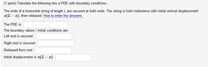 Solved (1 point) Translate the following into a PDE with | Chegg.com