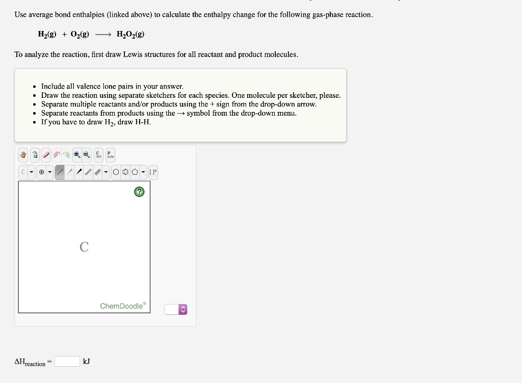 Solved Use average bond enthalpies (linked above) to | Chegg.com