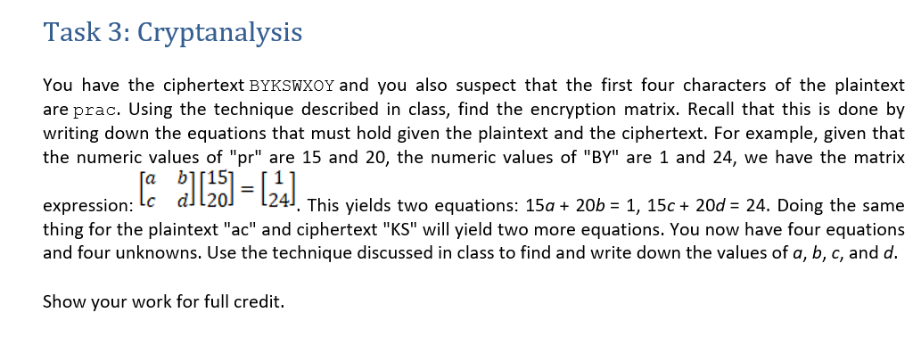 Solved You have the ciphertext BYKSWXOY and you also suspect | Chegg.com