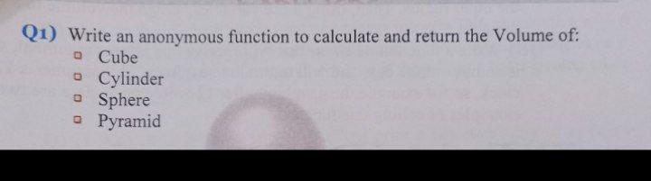 Solved Q1) Write an anonymous function to calculate and | Chegg.com