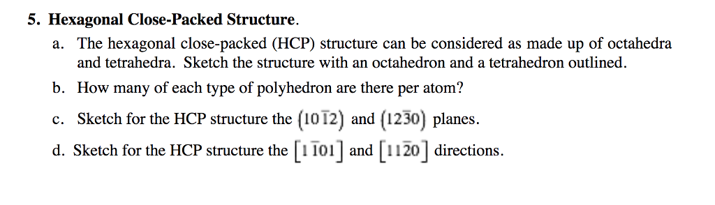 Solved 5. Hexagonal Close-Packed Structure. a. The hexagonal | Chegg.com