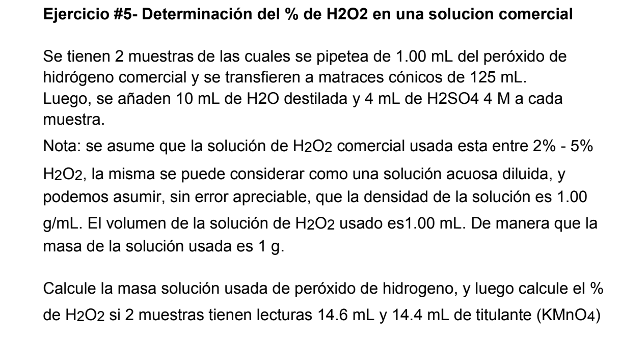 Ejercicio #5- Determinación del % de H2O2 en una | Chegg.com