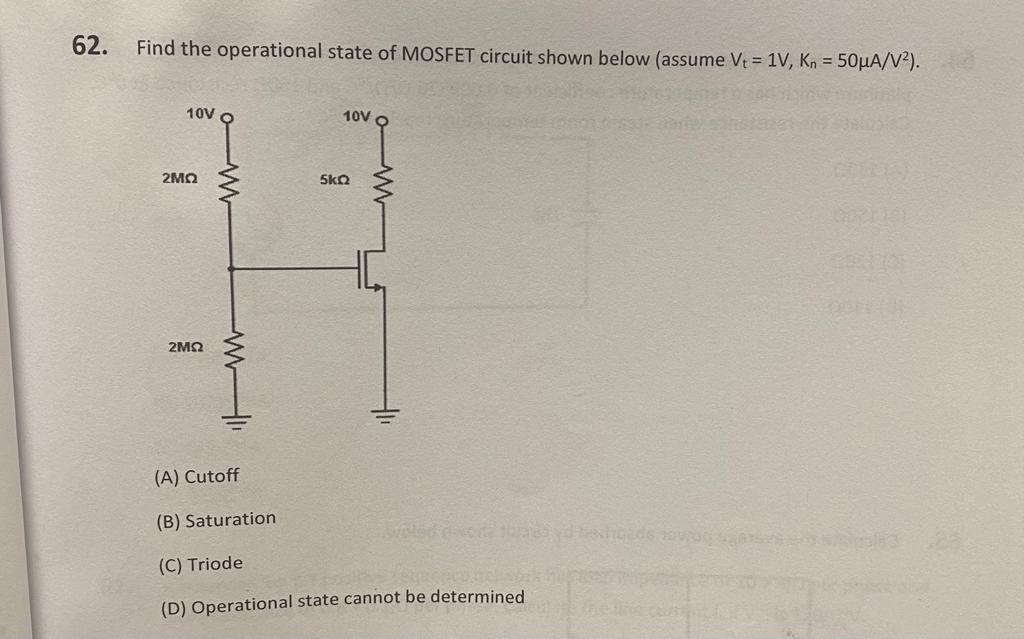 Solved 62. Find the operational state of MOSFET circuit | Chegg.com