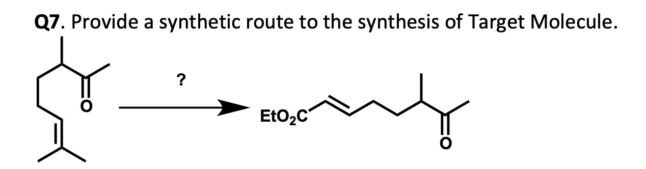 Solved Q7. Provide a synthetic route to the synthesis of | Chegg.com