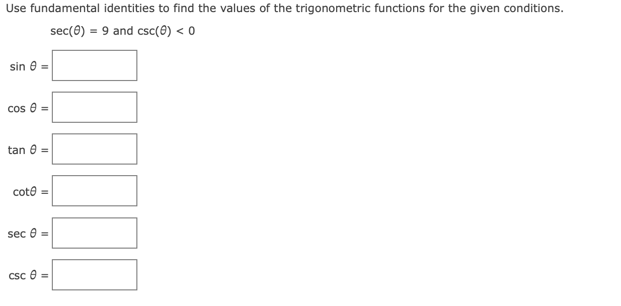 Solved Use fundamental identities to find the values of the | Chegg.com