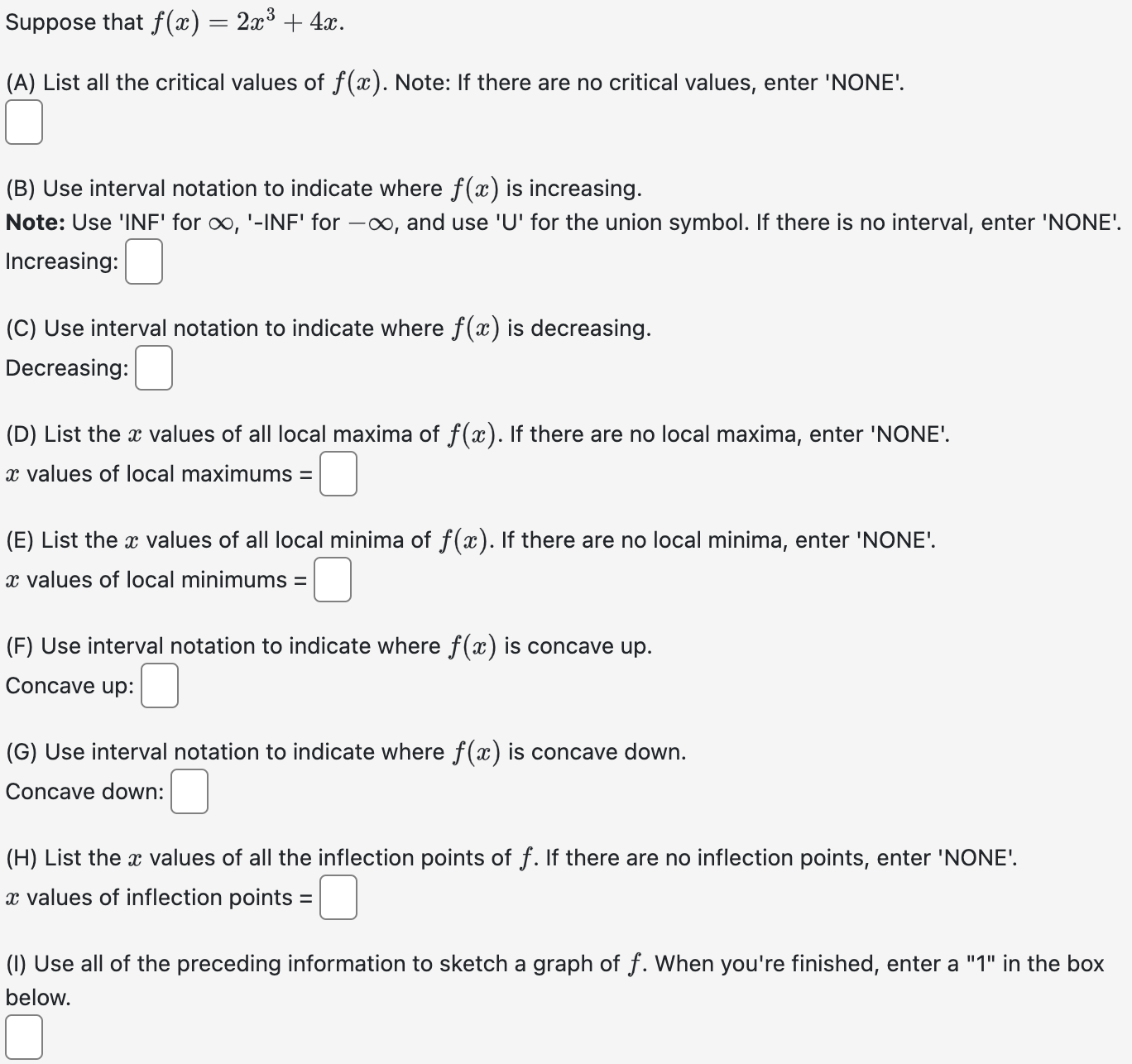 Solved Suppose that f(x)=2x3+4x.(A) ﻿List all the critical | Chegg.com