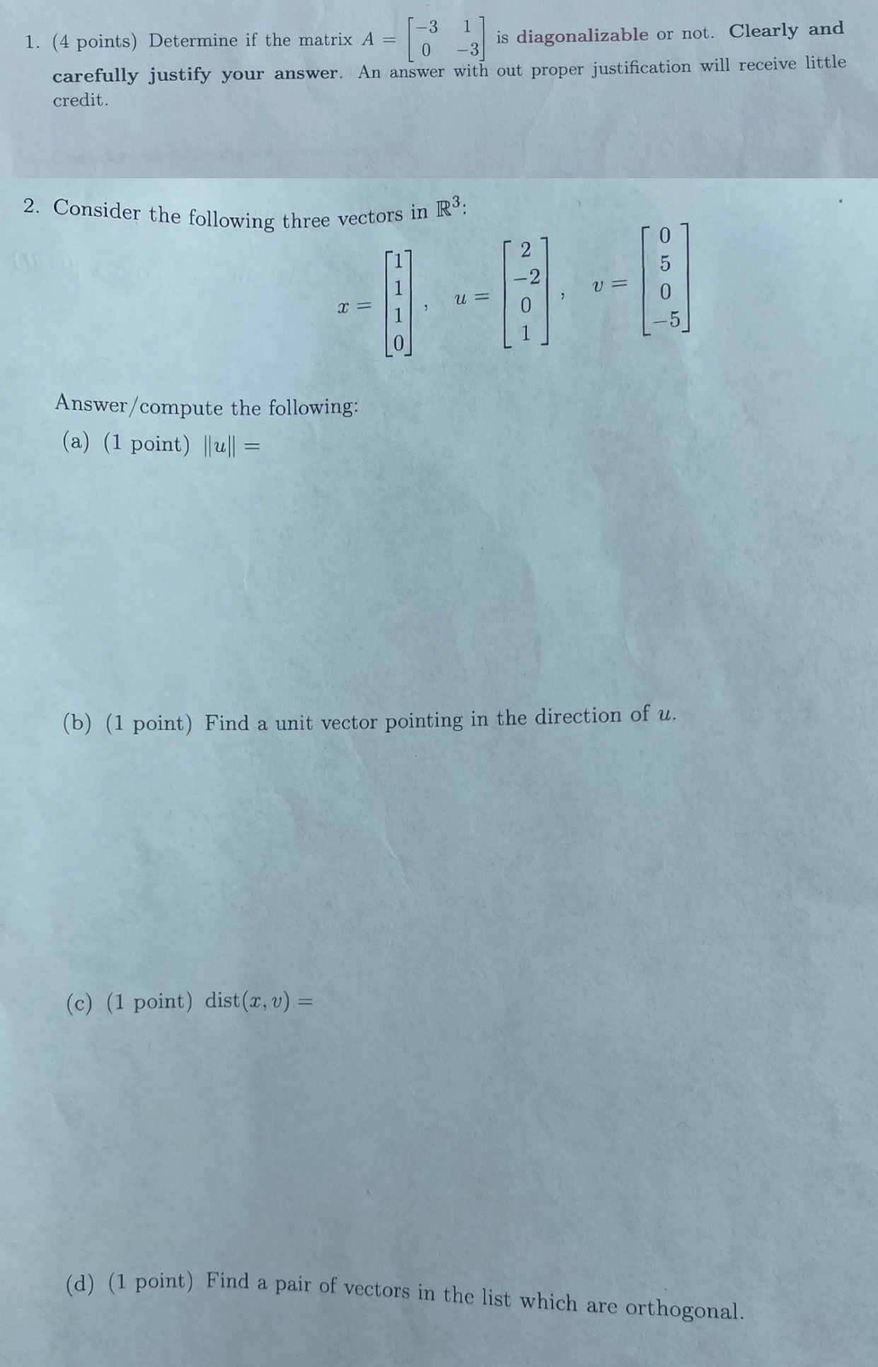 Solved 1. (4 points) Determine if the matrix A=[−301−3] is | Chegg.com
