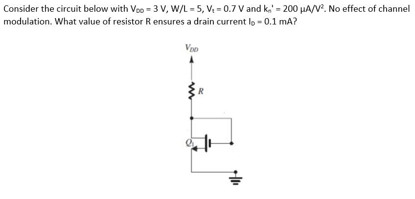 Solved Consider the circuit below with Vpp = 3 V, W/L = 5, | Chegg.com