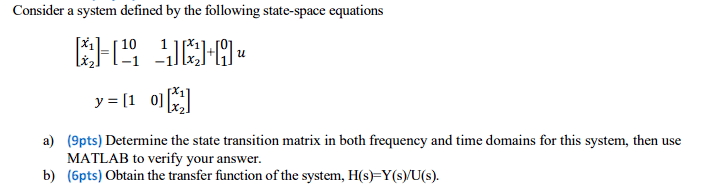 Solved Consider a system defined by the following | Chegg.com
