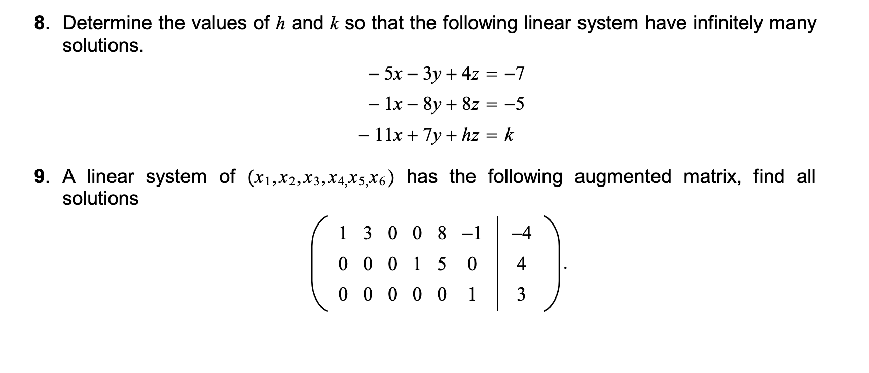 Solved 8. Determine the values of h and k so that the | Chegg.com