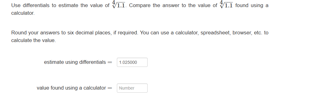 Solved Use differentials to ﻿estimate the value of 1.14. | Chegg.com