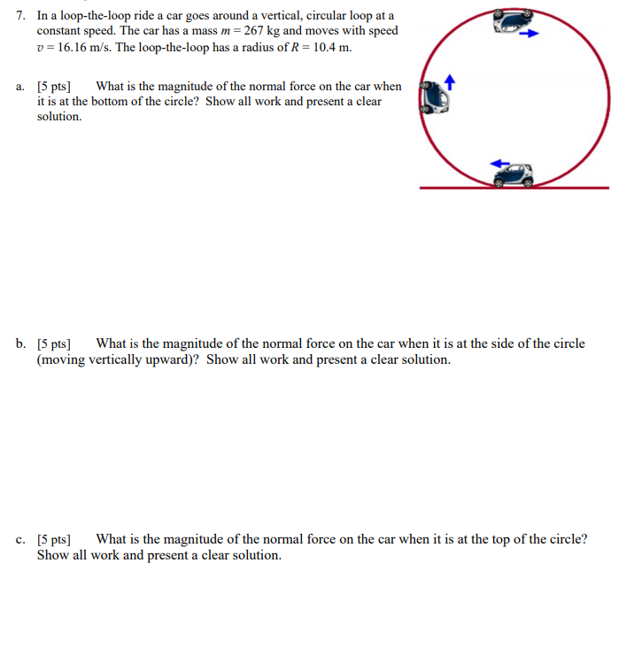 Solved 7. In a loop-the-loop ride a car goes around a | Chegg.com