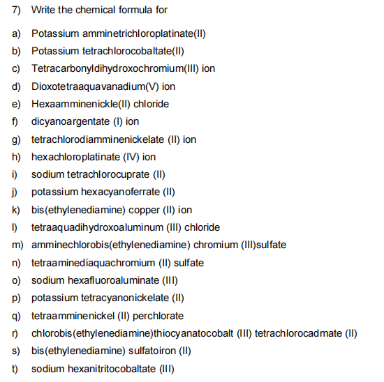 Solved 7) Write the chemical formula for a) Potassium | Chegg.com