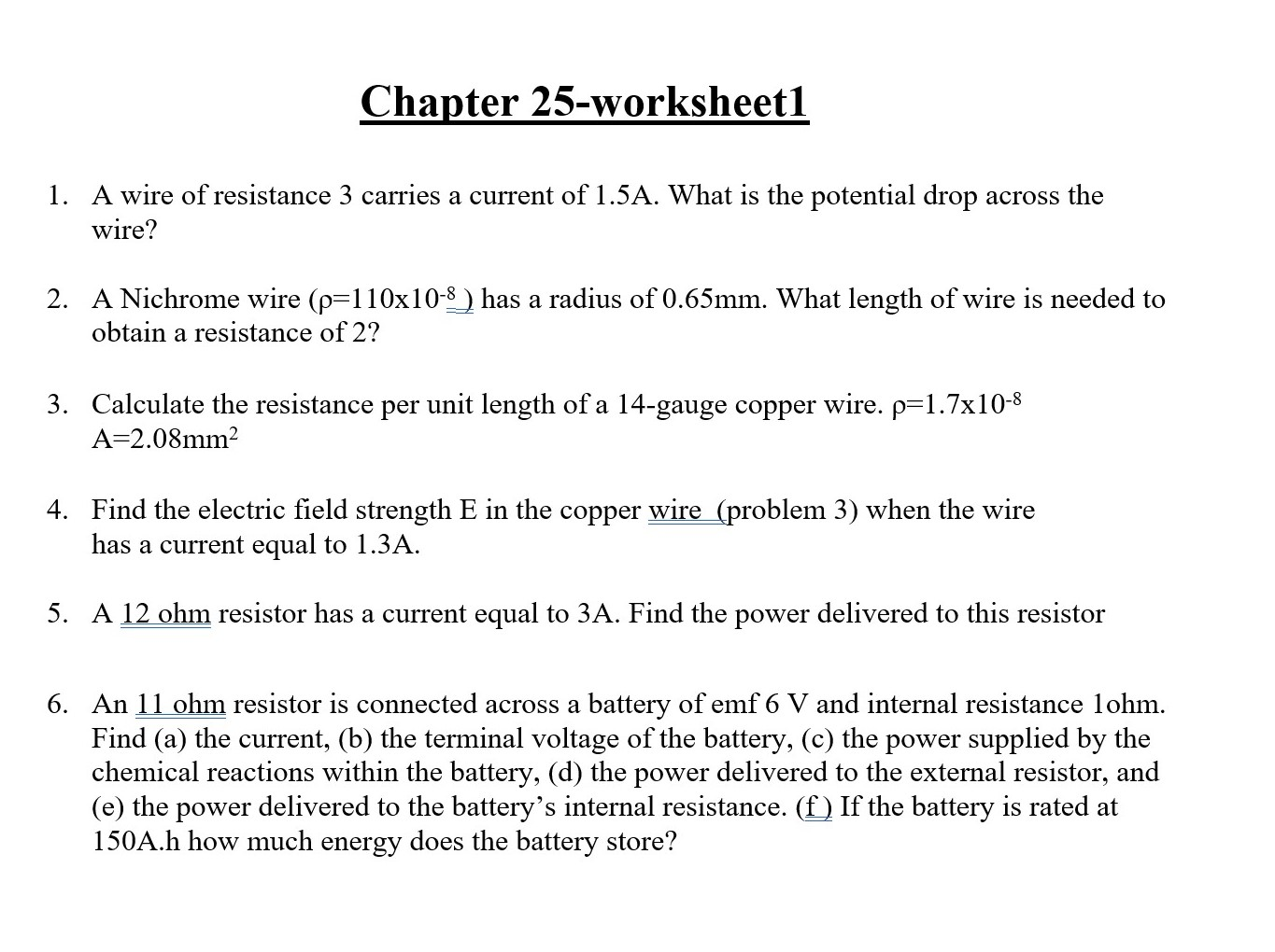 Solved Chapter 25-worksheet1 1. A wire of resistance 3 | Chegg.com