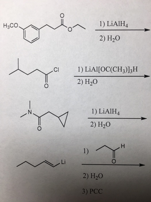 Solved 1) LiAIH, 2) H2O o 人 cI 1) LiAl[OC(CH3)],H ㄚ 2) H20 | Chegg.com