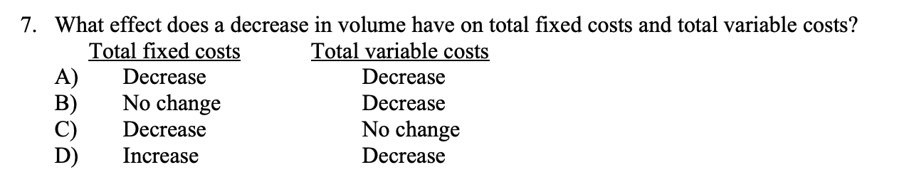 Solved 7. What effect does a decrease in volume have on | Chegg.com