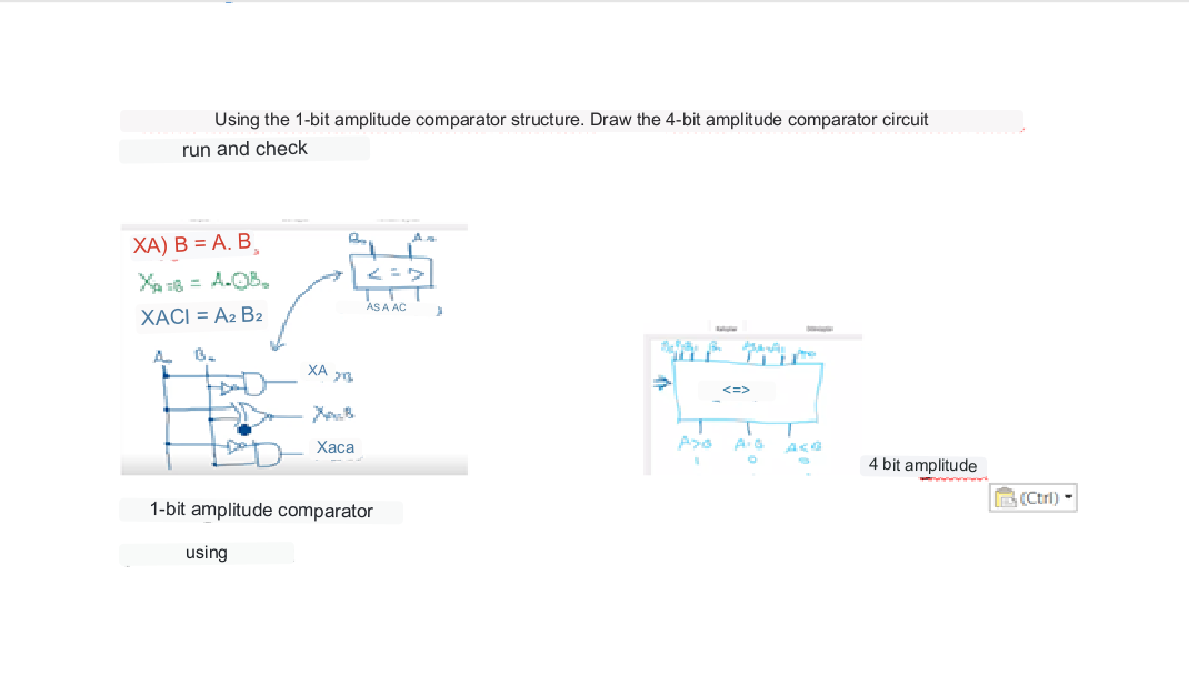 Solved Using the 1-bit amplitude comparator structure. Draw | Chegg.com Solved Using the 1-bit amplitude comparator structure. Draw | Chegg.com