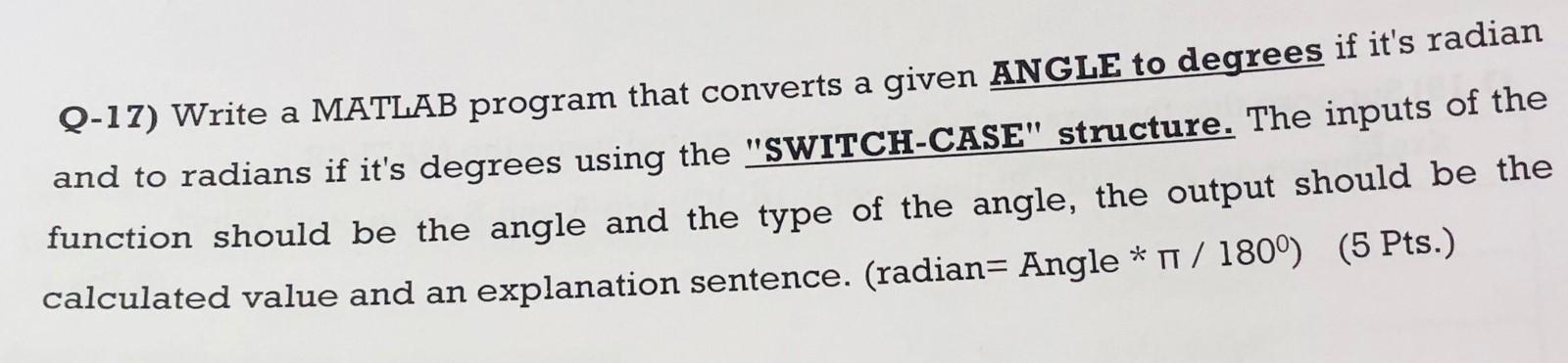 Solved Q-17) Write a MATLAB program that converts a given | Chegg.com