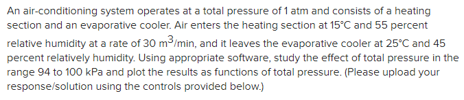 Solved An air-conditioning system operates at a total | Chegg.com