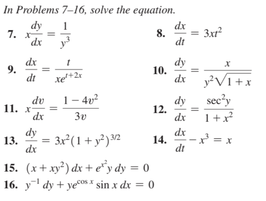 Solved In Problems 7−16, solve the equation. 7. xdxdy=y31 8. | Chegg.com
