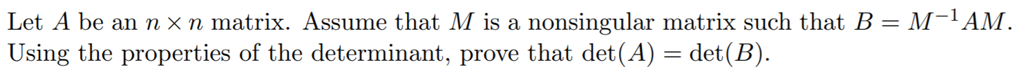 Solved Let A be an n x n matrix. Assume that M is a | Chegg.com