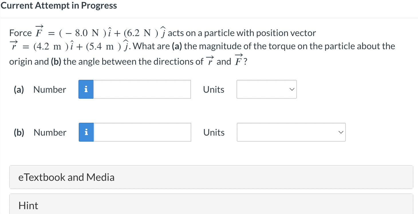 Solved Force 𝐹→=(−8.0N)𝑖̂ +(6.2N)𝑗̂ acts on a particle | Chegg.com