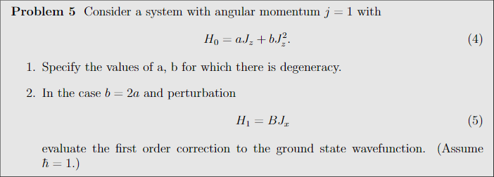 Problem 5 ﻿Consider a system with angular momentum | Chegg.com