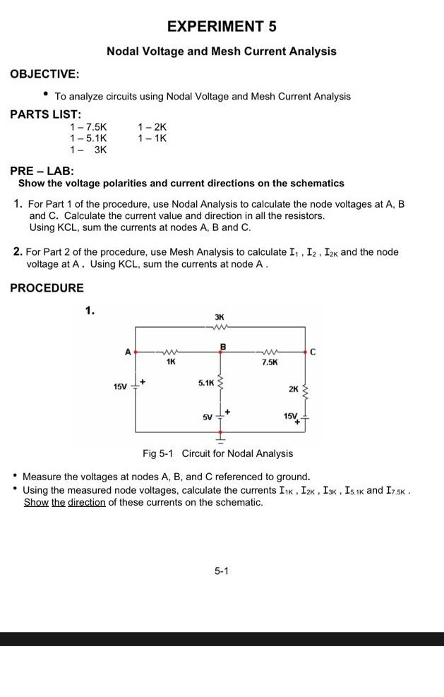 Solved EXPERIMENT 5 Nodal Voltage and Mesh Current Analysis | Chegg.com Solved EXPERIMENT 5 Nodal Voltage and Mesh Current Analysis | Chegg.com