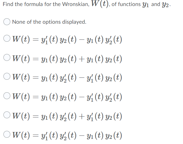 Solved Find the formula for the Wronskian, W(t), of | Chegg.com