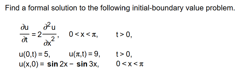 Solved Find a formal solution to ﻿the following | Chegg.com