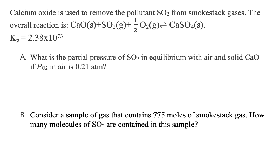 Solved Calcium oxide is used to remove the pollutant SO2 | Chegg.com