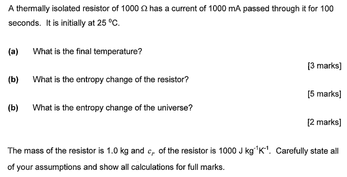 Solved A thermally isolated resistor of 1000 22 has a | Chegg.com