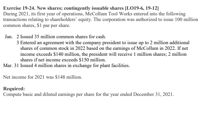Solved Exercise 19-24. New shares; contingently issuable | Chegg.com