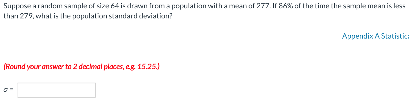 Solved Suppose a random sample of size 64 is drawn from a | Chegg.com