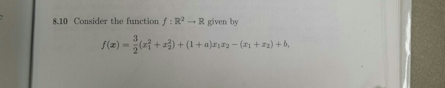 Solved 8.10 Consider the function f : R2 - R given by | Chegg.com