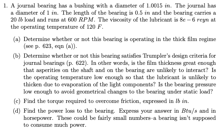 Solved 1. A journal bearing has a bushing with a diameter of | Chegg.com