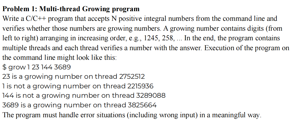 Solved Problem 1: Multi-thread Growing program Write a C/C++ | Chegg.com