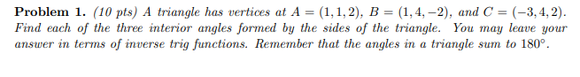 Solved Problem 1. (10 pts) A triangle has vertices at | Chegg.com