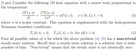 Solved [5 pts] Consider the following 1D heat equation with | Chegg.com