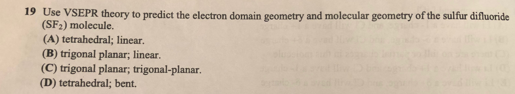 Solved 19 Use VSEPR theory to predict the electron domain | Chegg.com