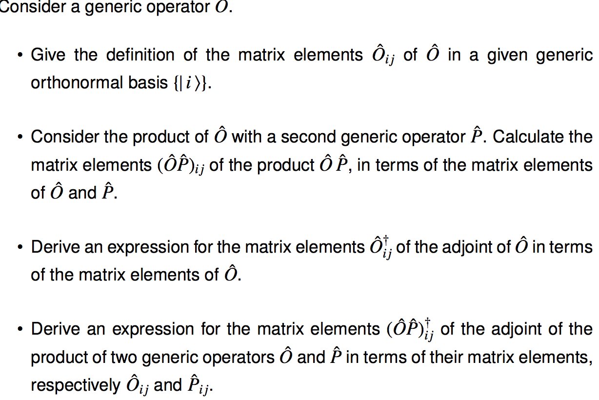 Solved Consider a generic operator O. Give the definition of | Chegg.com