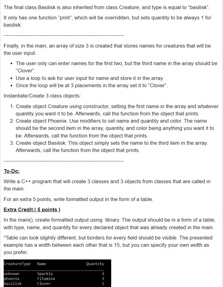 Solved So you need to create one class called creature, and | Chegg.com