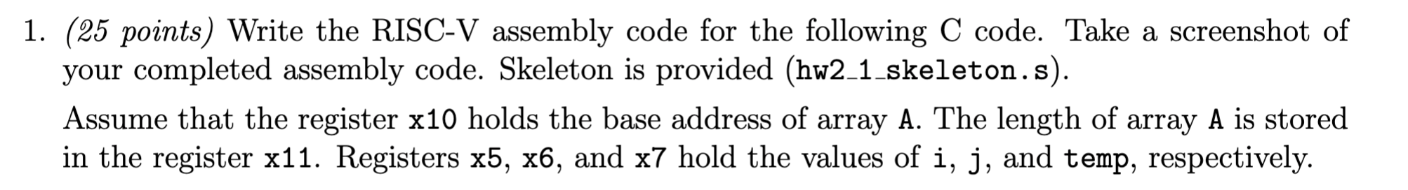 Solved 1. (25 points) Write the RISC-V assembly code for the | Chegg.com Solved 1. (25 points) Write the RISC-V assembly code for the | Chegg.com