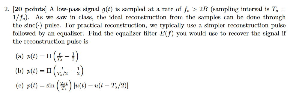 Solved 20 points ] A low-pass signal g ( t ) is sampled at a | Chegg.com