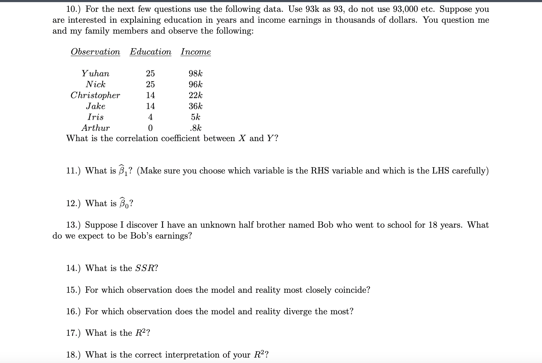 Solved 10.) ﻿For the next few questions use the following | Chegg.com