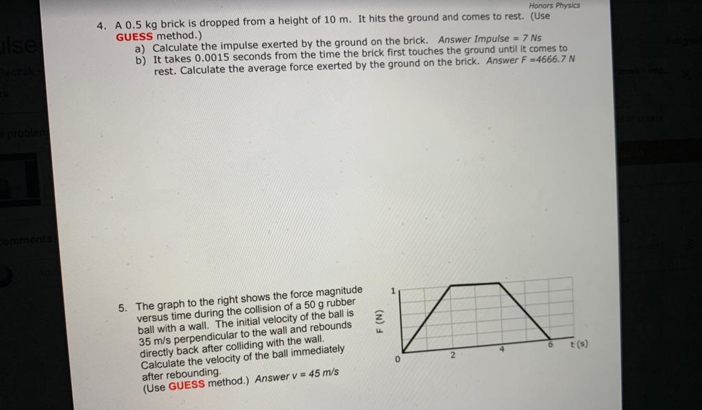 Solved Honors Physics 4. A 0.5 kg brick is dropped from a | Chegg.com
